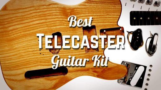 Best Telecaster Guitar Kit (Complete Reviews)